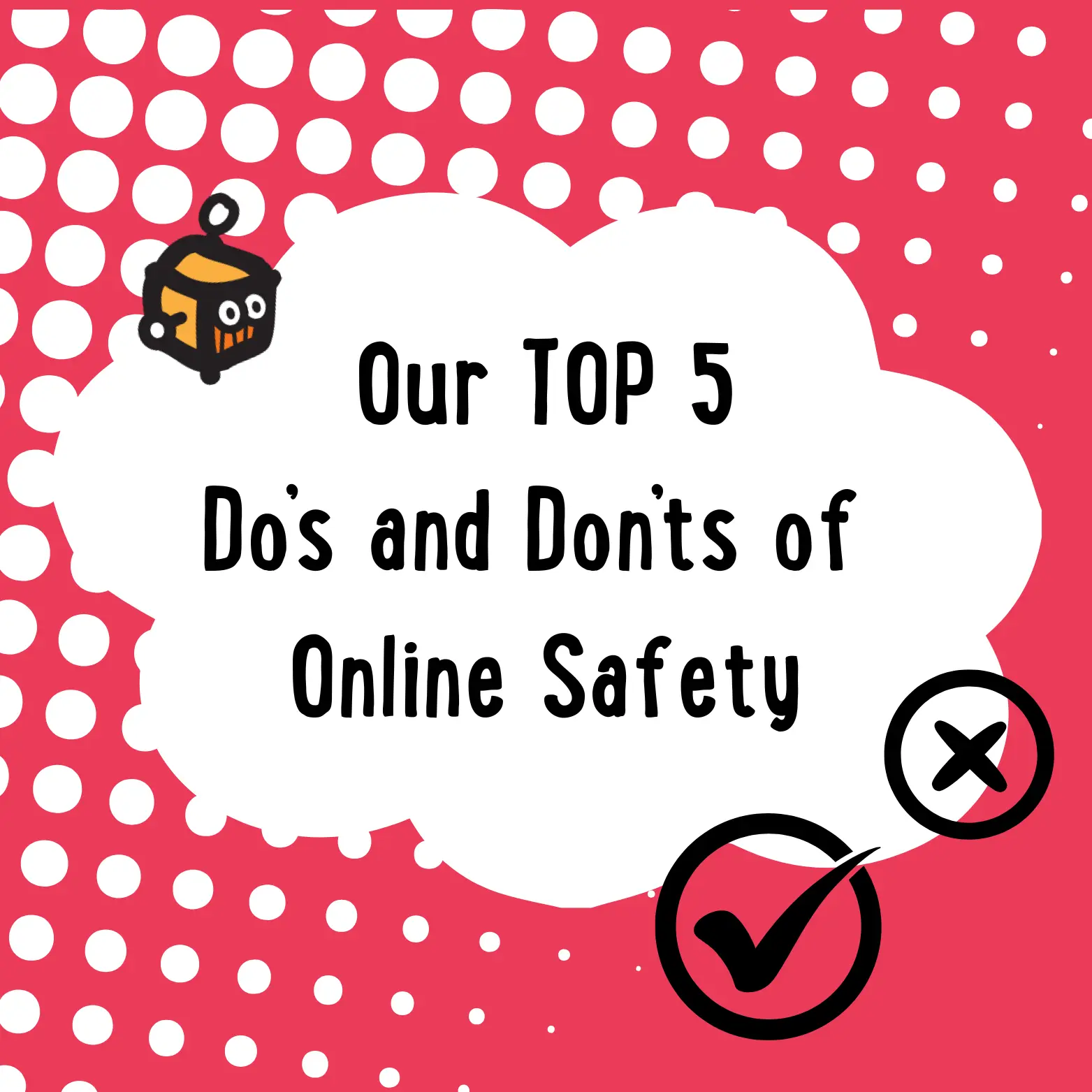 Top 5 Do's and Don'ts of Online Safety for Children - The Code Zone